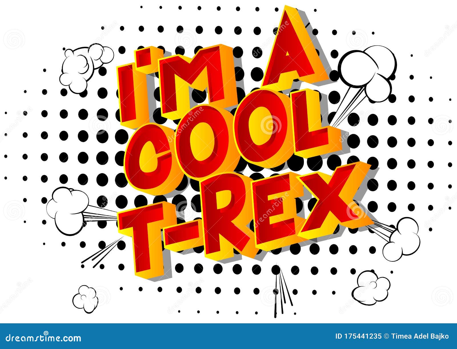 Vector Illustrated Comic Book Style I am a Cool T-Rex Text Stock Vector ...