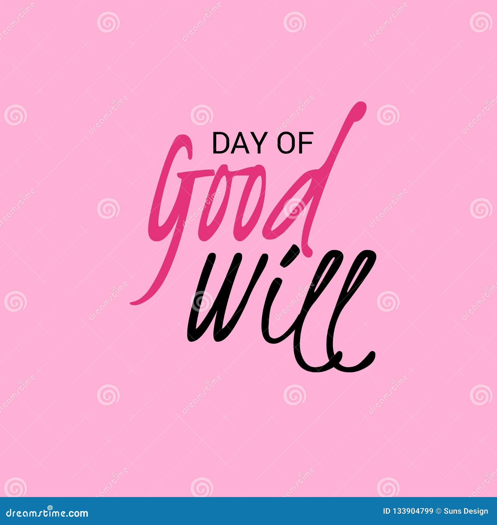 Day of Good Will. stock illustration. Illustration of happy - 133904799