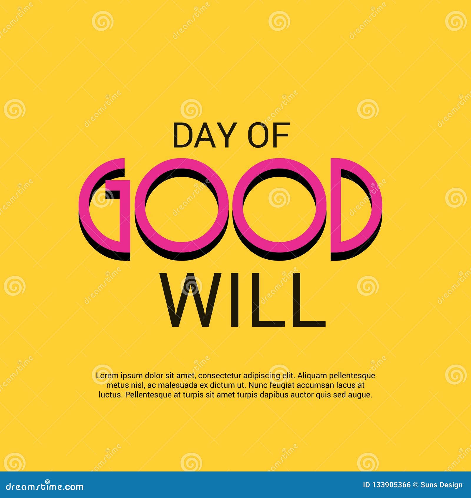 Day of Good Will. stock illustration. Illustration of font - 133905366