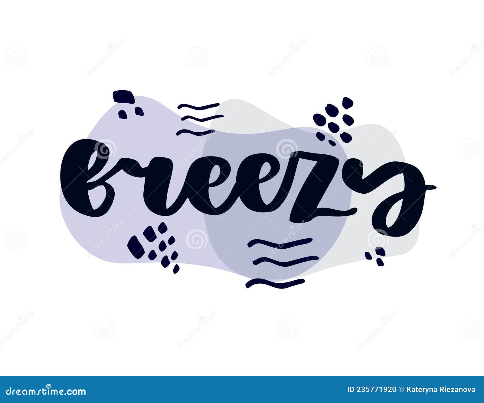 Vector Illustration of Breezy Lettering. Handwritten Text for Print ...