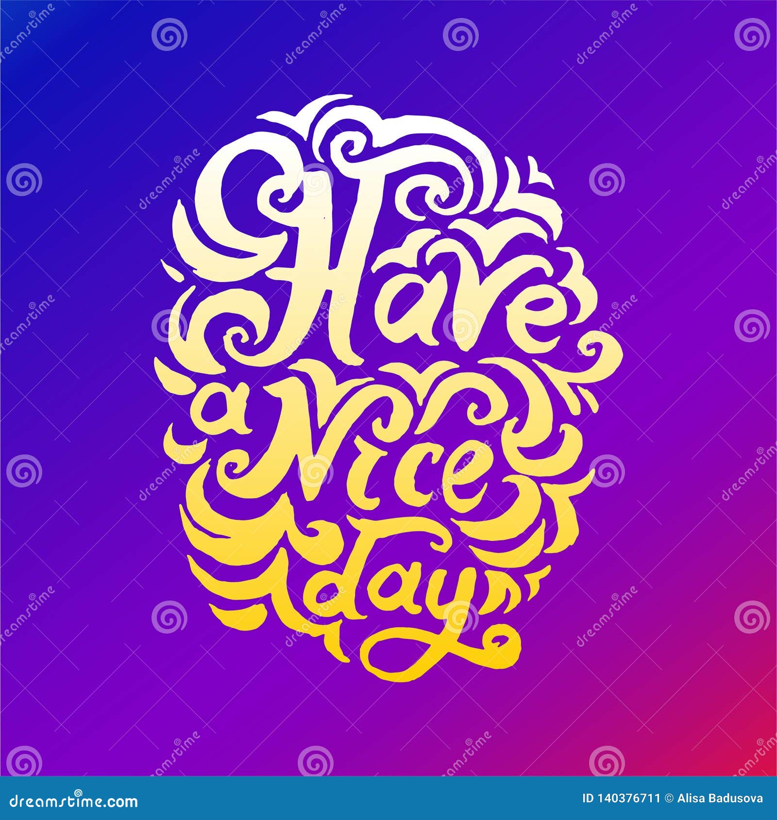 Vector Illustration Concept of Have a Nice Day Lettering Phrase Icon ...