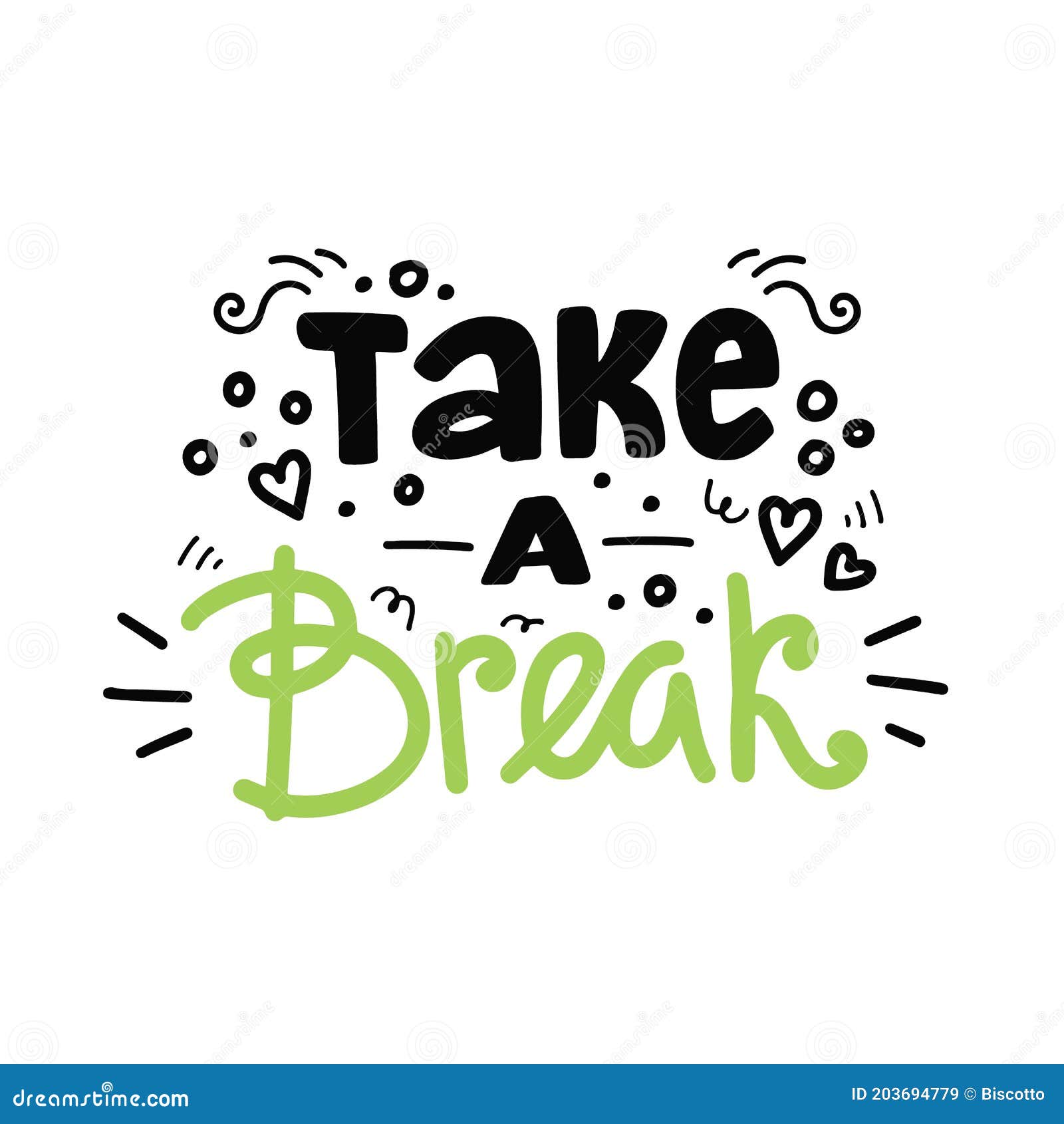 Take a Break. Vector Hand Drawn Lettering Composition Stock Vector ...
