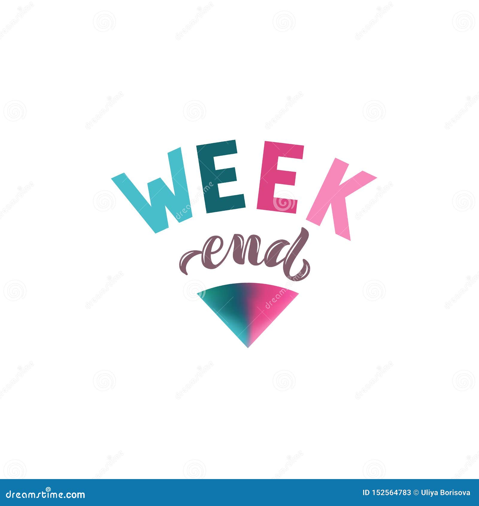 Vector Illustration with Handwritten Phrase - Weekend. Lettering Stock ...