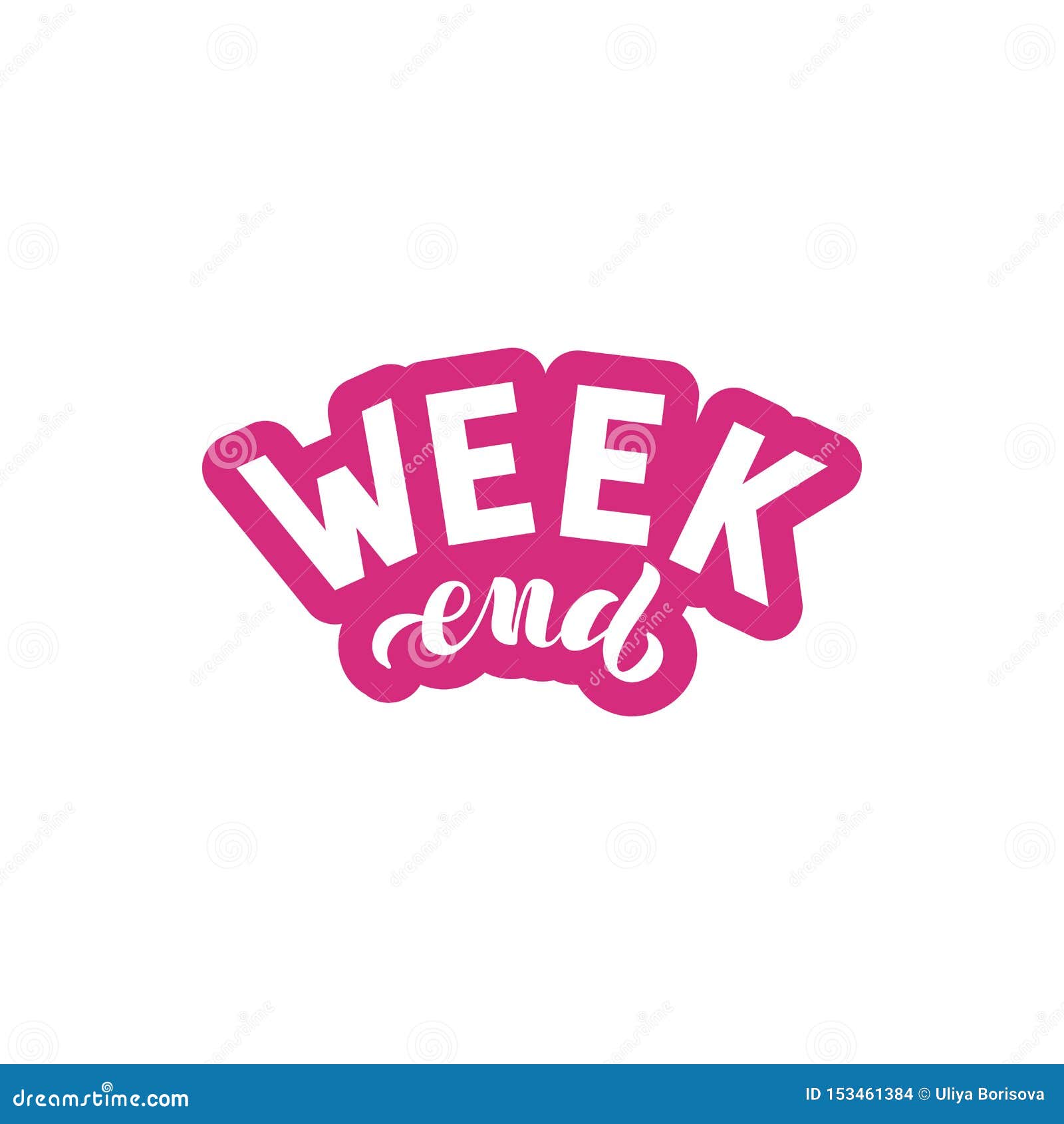 Vector Illustration with Handwritten Phrase - Weekend. Lettering Stock ...