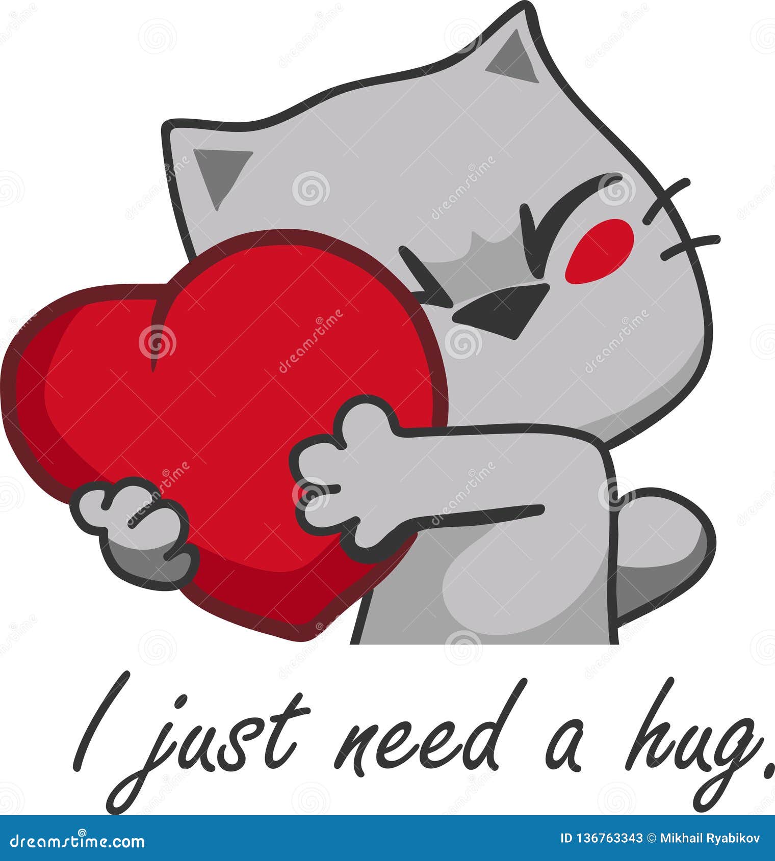 Vector Illustration with Kitten that Hug Heart I Just Need a Hug Stock ...
