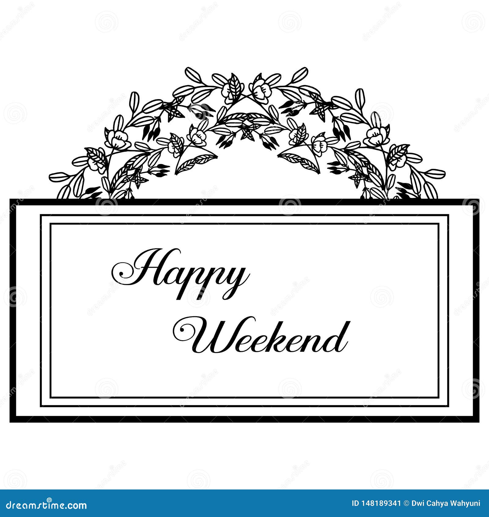 Vector Illustration Ornament Flower Frame for Design Happy Weekend ...