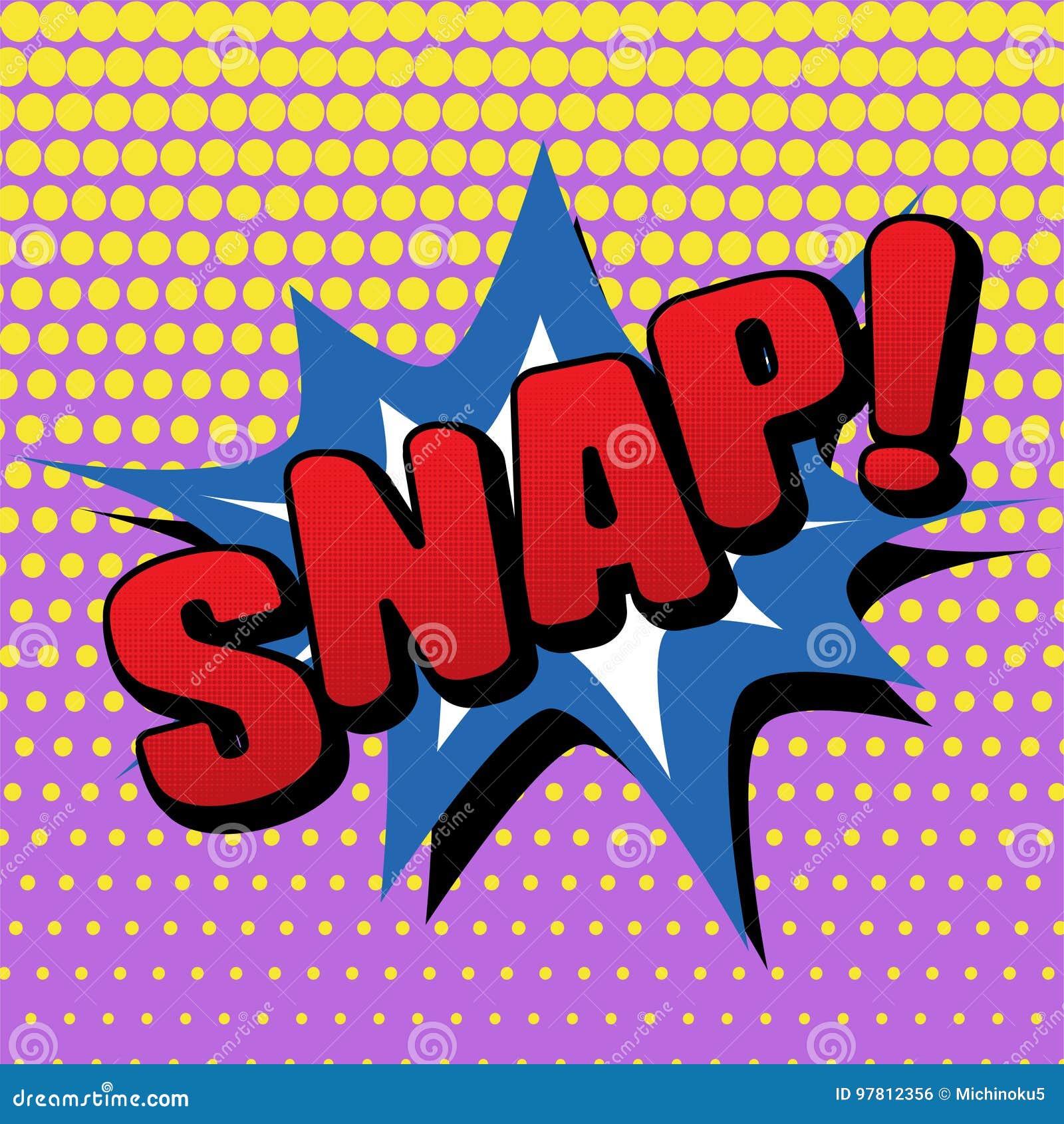 Vector Illustration in a Retro Pop Art Style. SNAP Text on a Dot ...