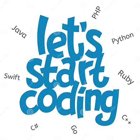 A Vector Image with a Lettering Let`s Start Coding. a Children Coding Theme Text with the ...
