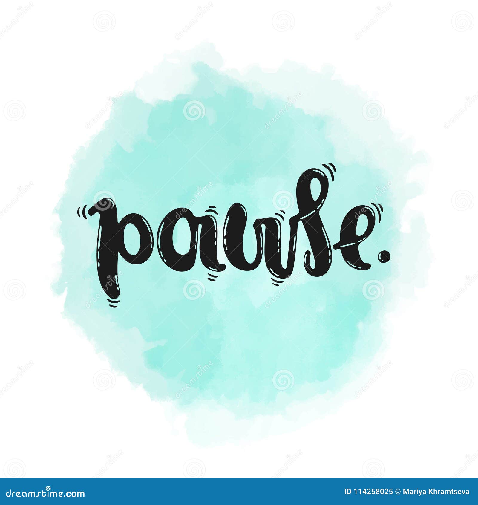 Vector lettering pause stock vector. Illustration of phrase - 114258025