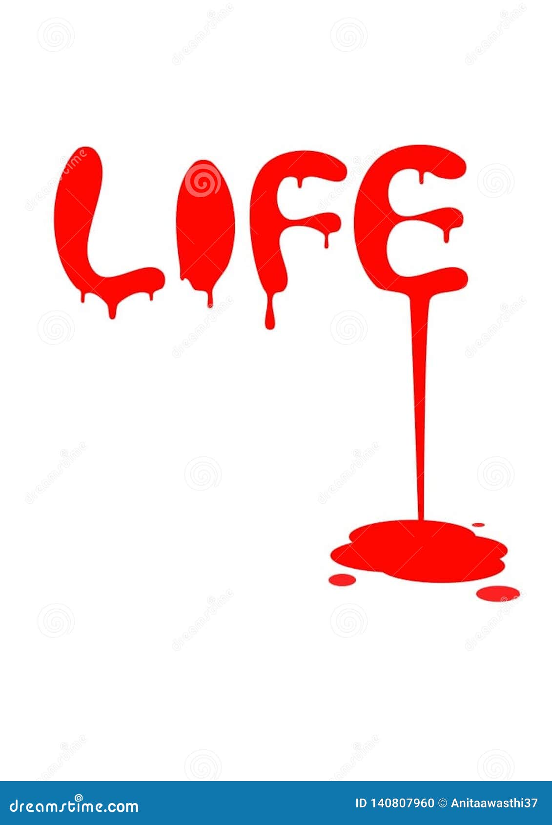 LIFE Written with Red Colour, Blood Dripping from the Word Life. Stock ...