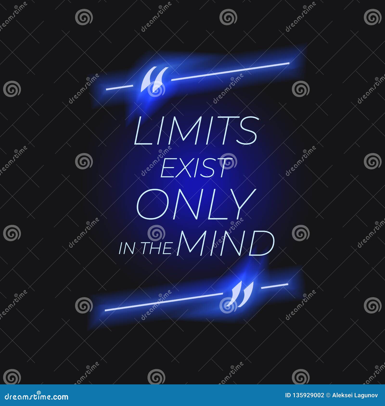 Vector Motivation Quote, Neon Shining Blue Frame Isolated, Limits Exist ...