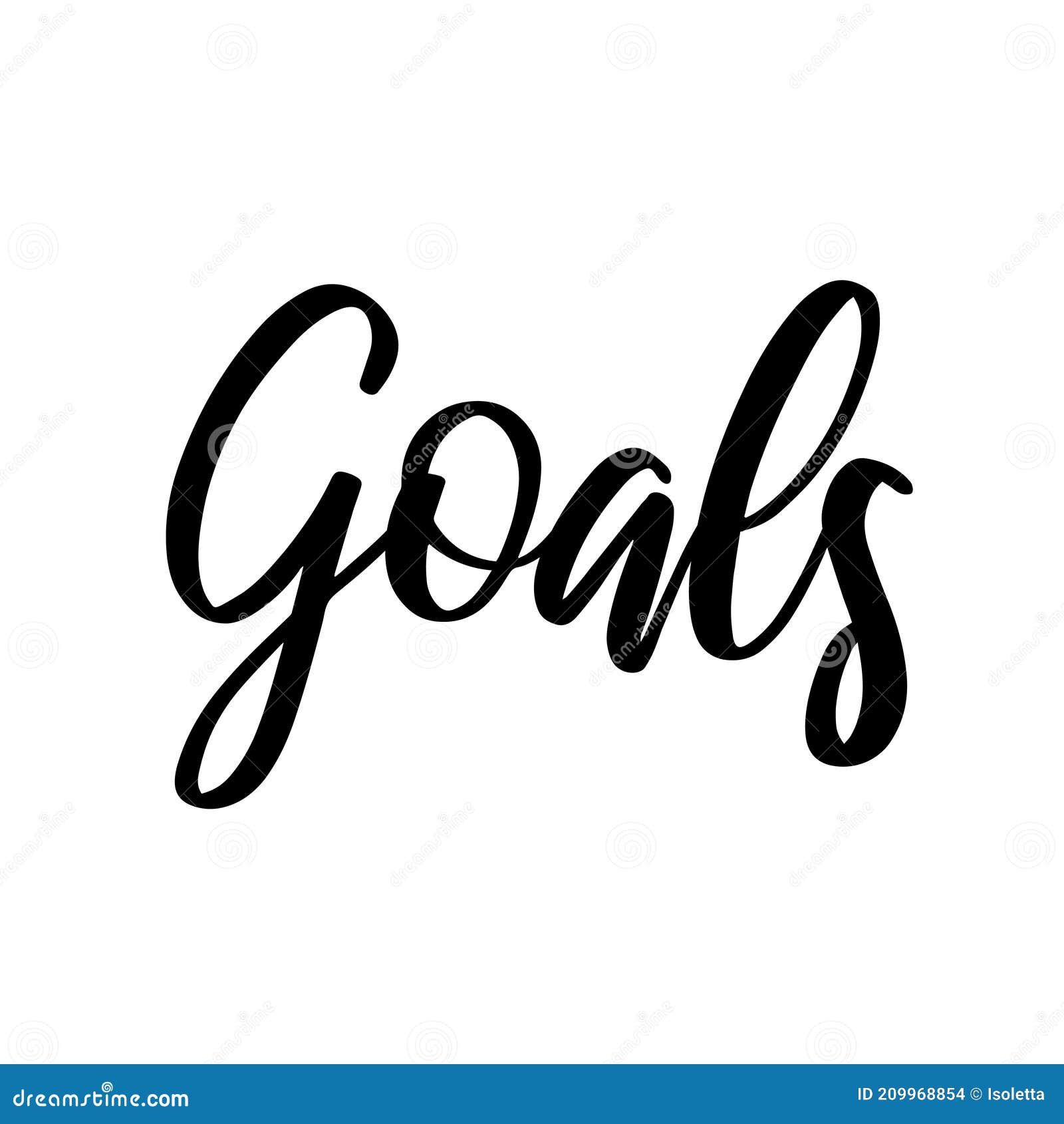 Goals. Vector Phrase for Social Media, Blogging, Web. Calligraphic ...