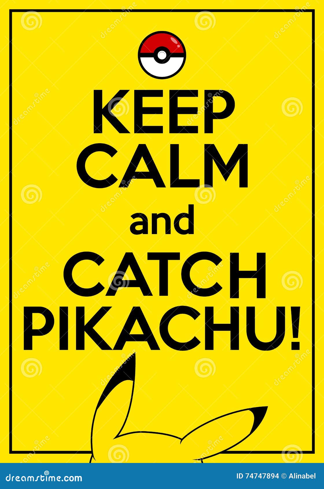 Vector Poster with Quote Keep Calm and Catch Pikachu Editorial Stock ...