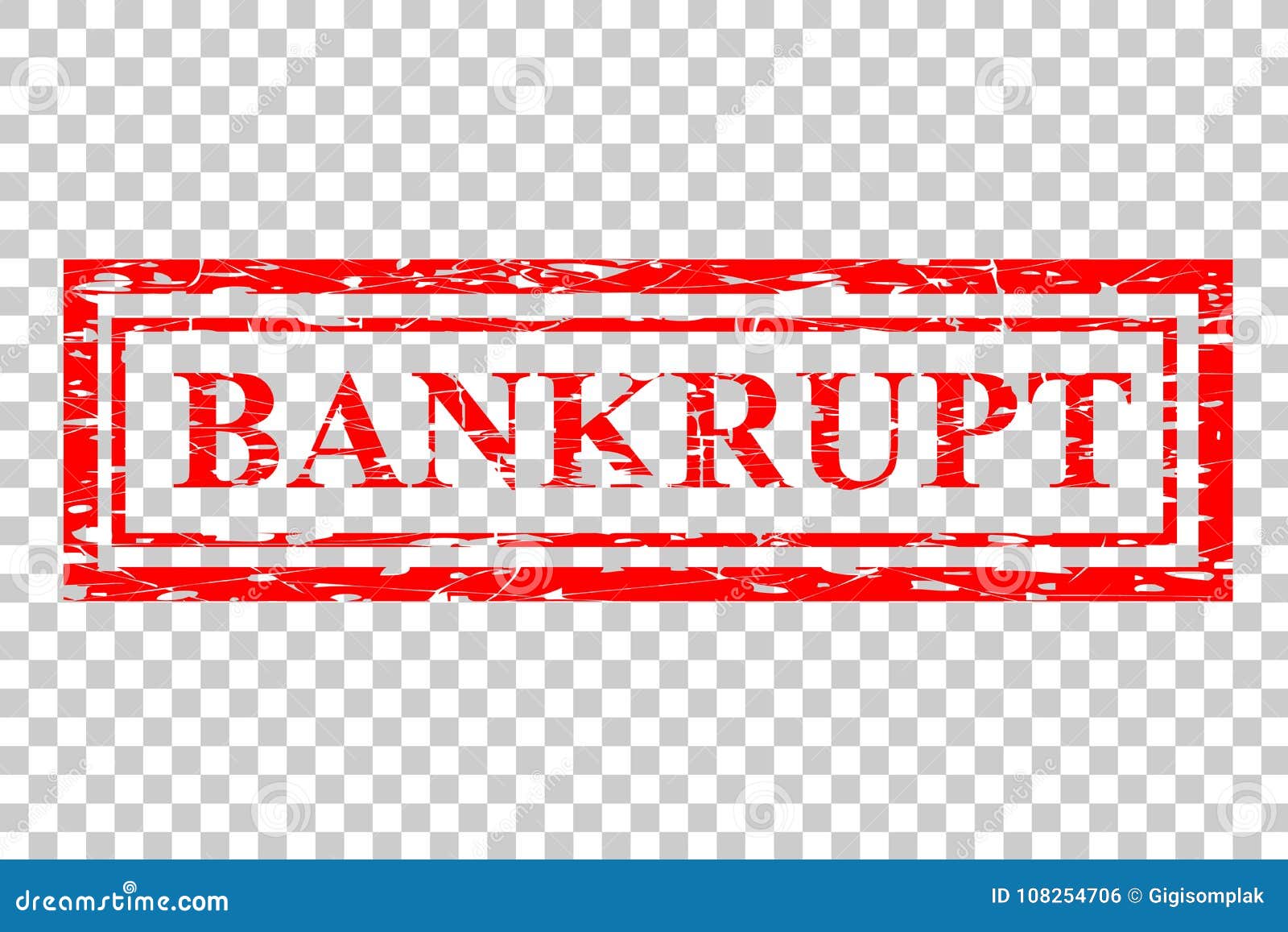 Rubber Stamp Effect : Bankrupt at Transparent Effect Background Stock ...