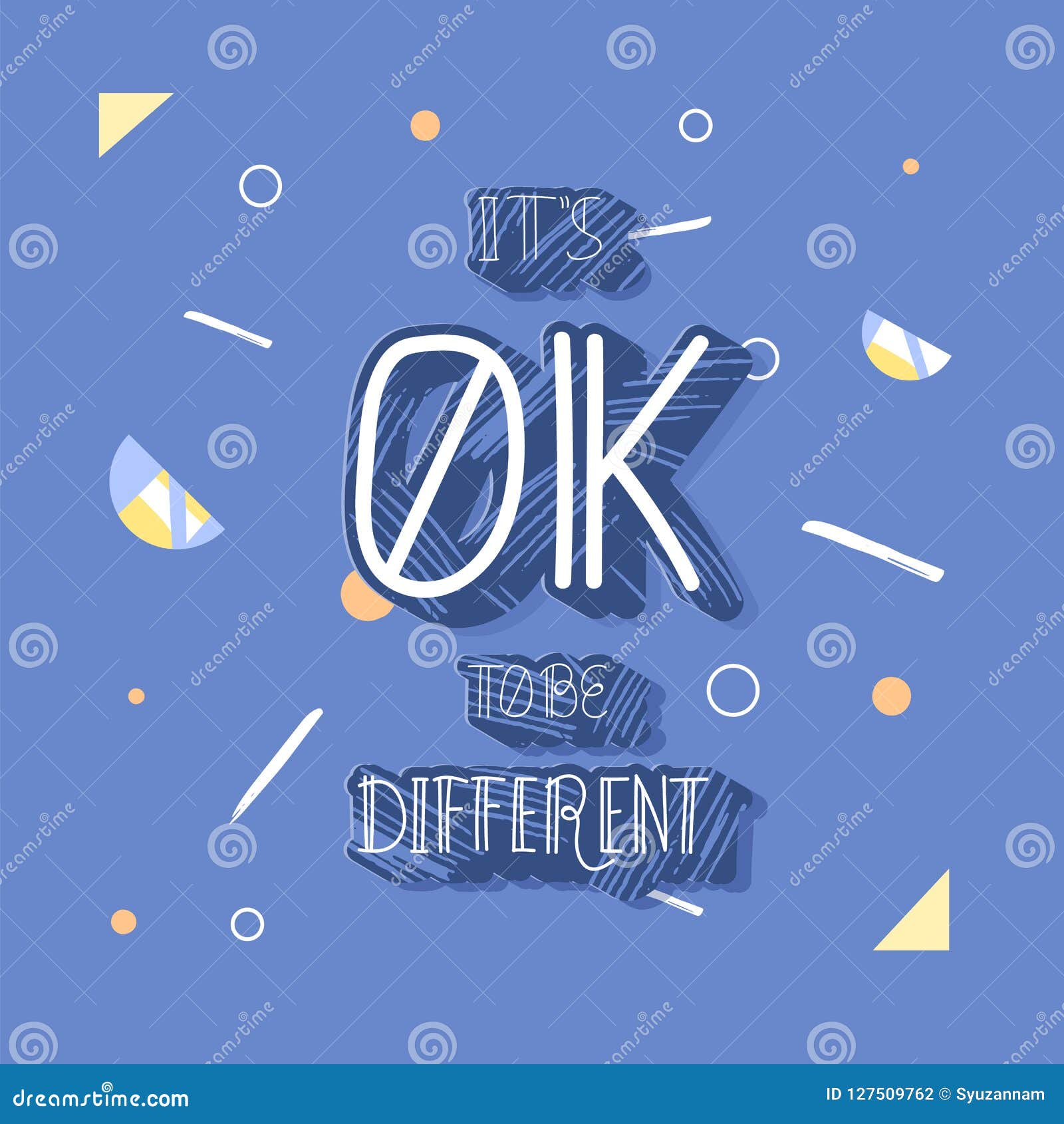 Vector it`s Ok To Be Different Quote. Stock Vector - Illustration of ...