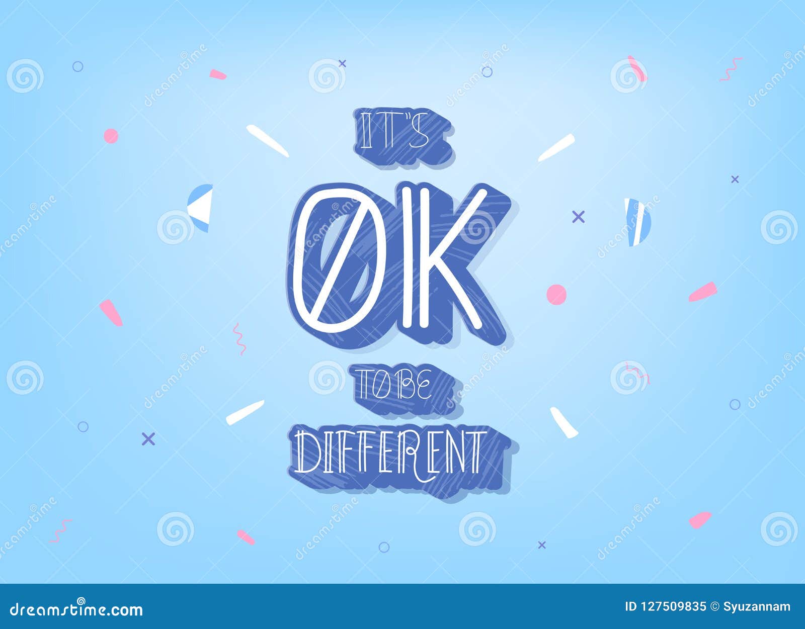 Vector it`s Ok To Be Different Quote. Stock Vector - Illustration of ...