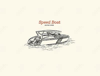 Vector Speed Boat, Hand Draw Vector. Stock Vector - Illustration of ...