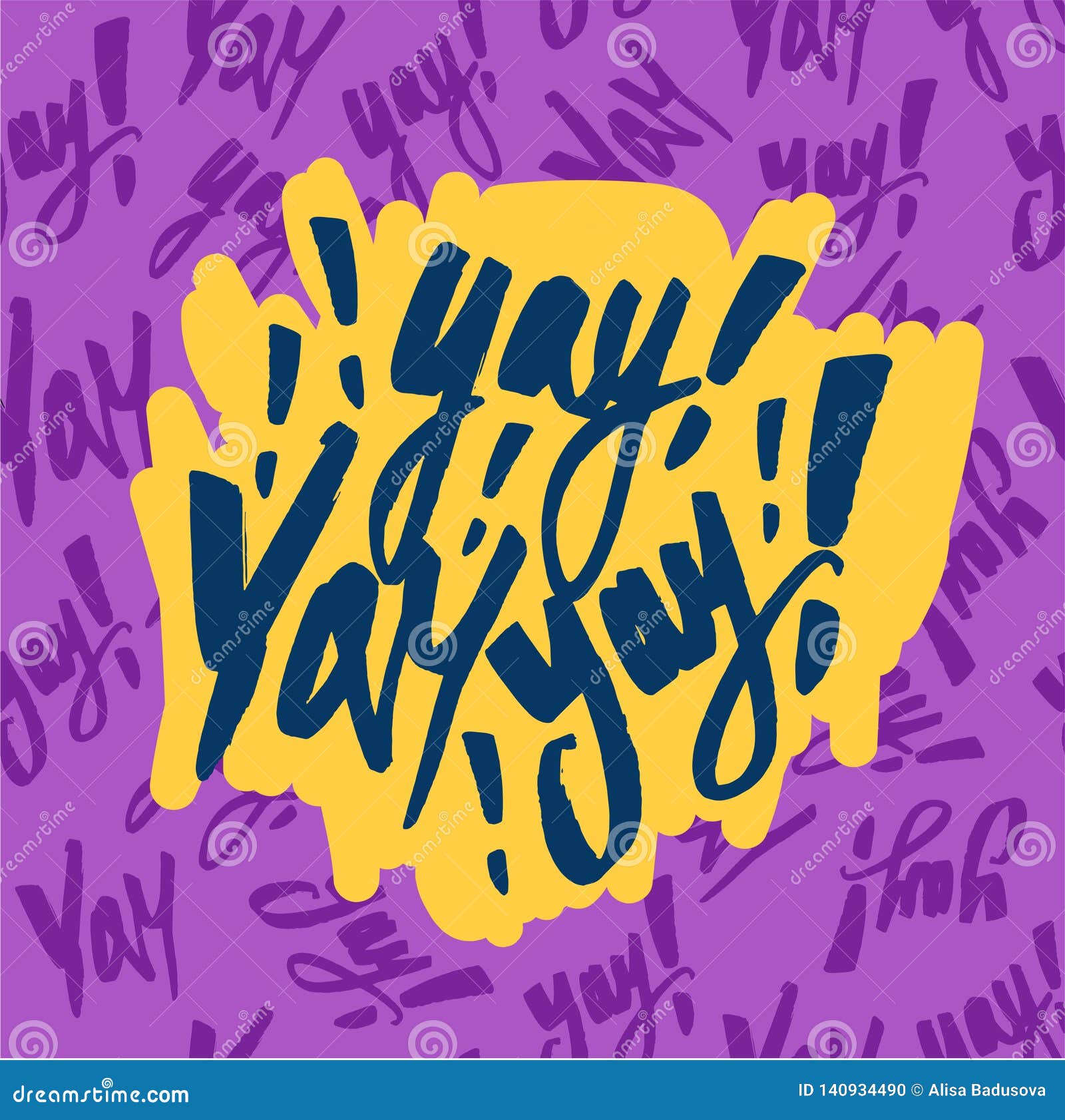 Vector Trendy Hand Lettering Poster. Hand Drawn Calligraphy YAY Stock ...