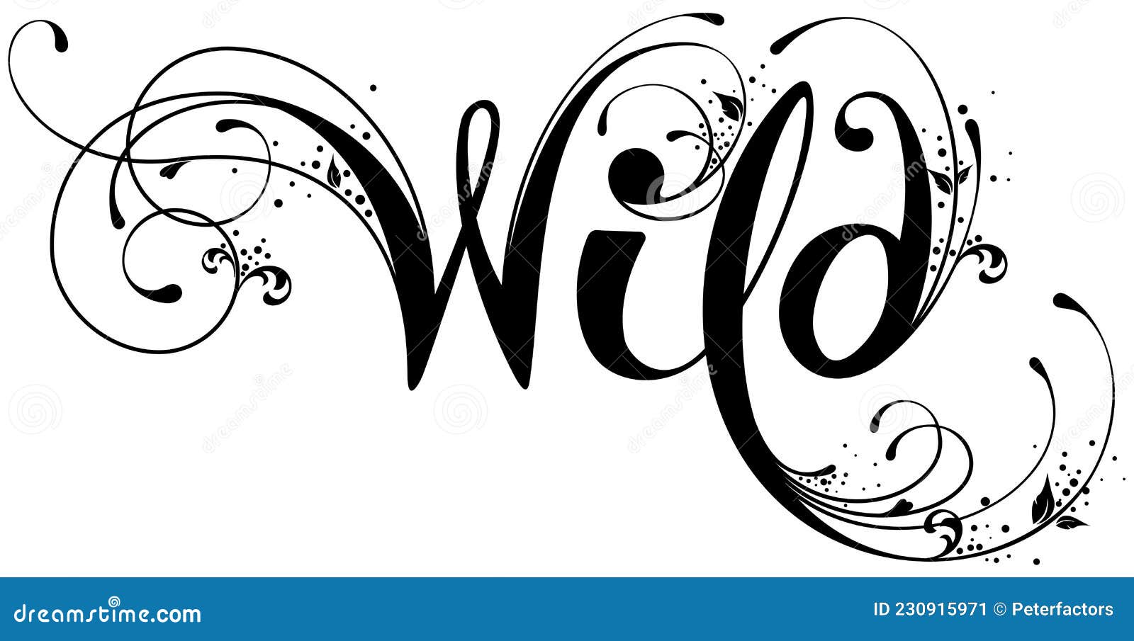Wild - Custom Calligraphy Text Stock Vector - Illustration of lustful ...