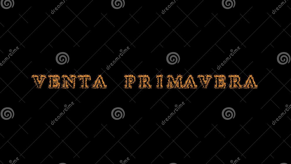 Venta Primavera Fire Text Effect Black Background Stock Illustration ...