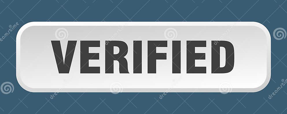 Verified Button. Verified Square 3d Push Button Stock Vector ...