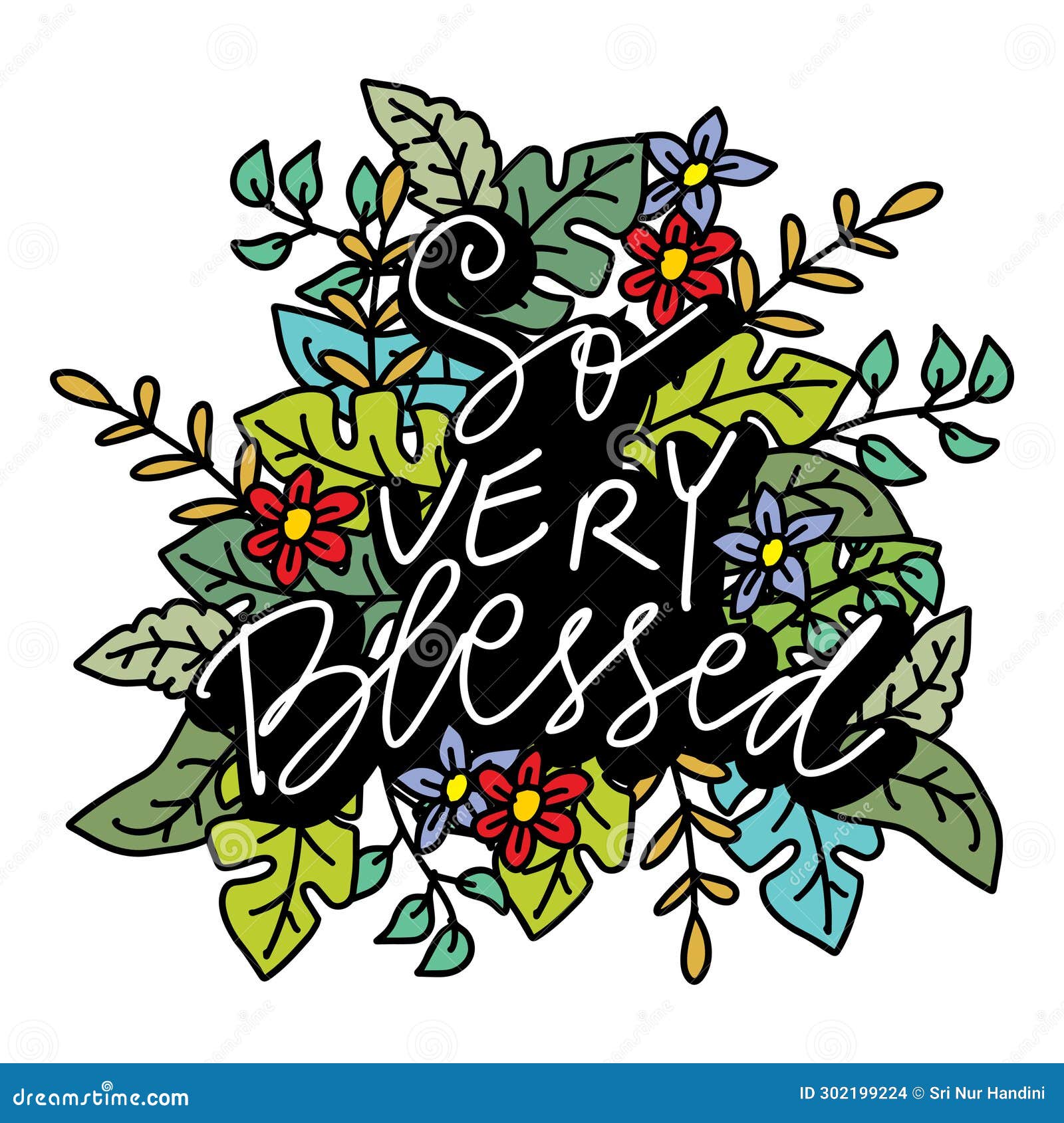 So Very Blessed. Vector Illustration with Flowers and Leaves in Doodle ...