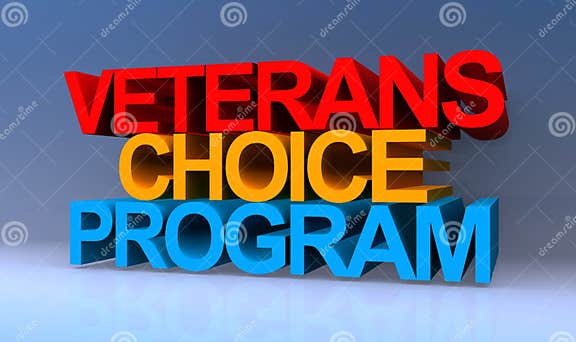 Veterans Choice Program on Blue Stock Image - Image of american, affair ...