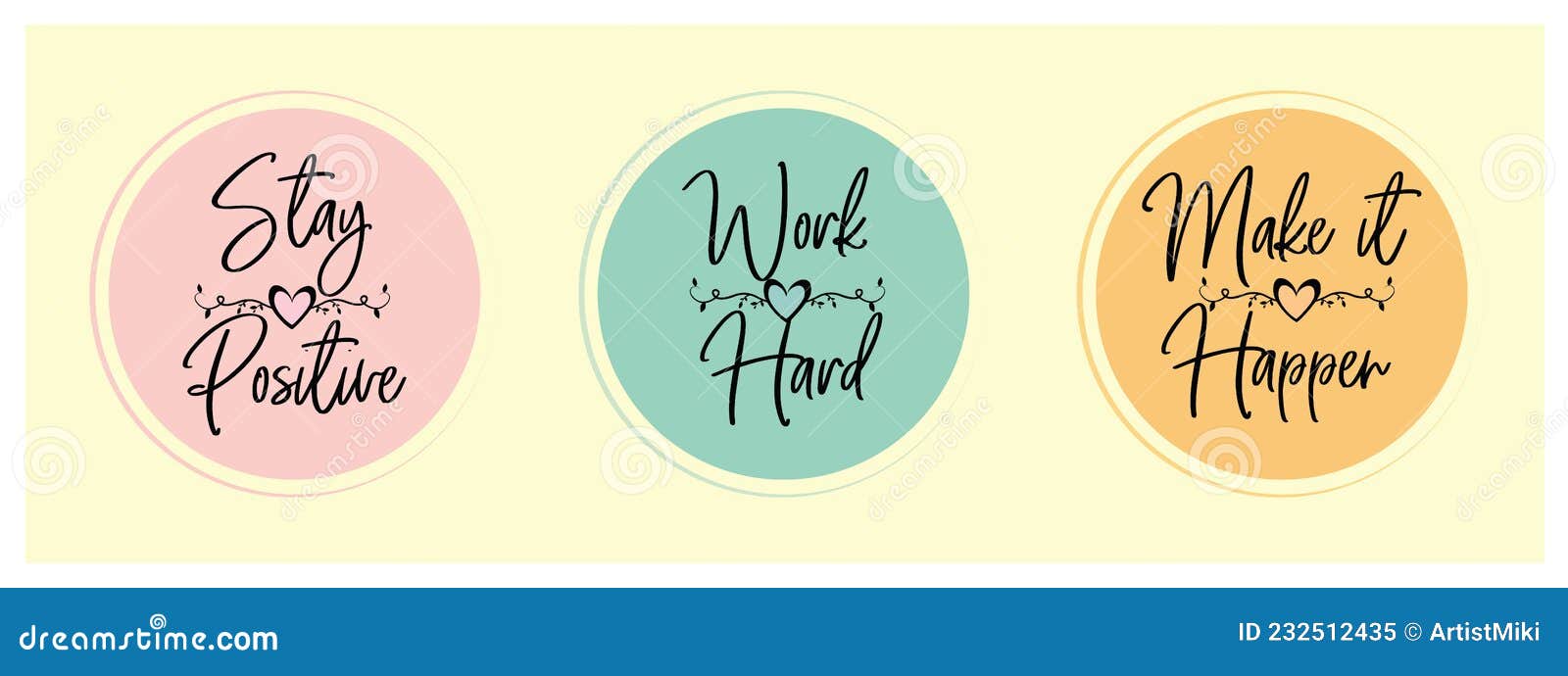 Stay Positive, Work Hard, Make it Happen, Vector Stock Vector ...