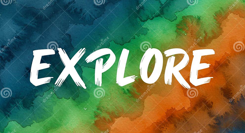 Vibrant Watercolor Background with Bold Explore Text Stock Image ...