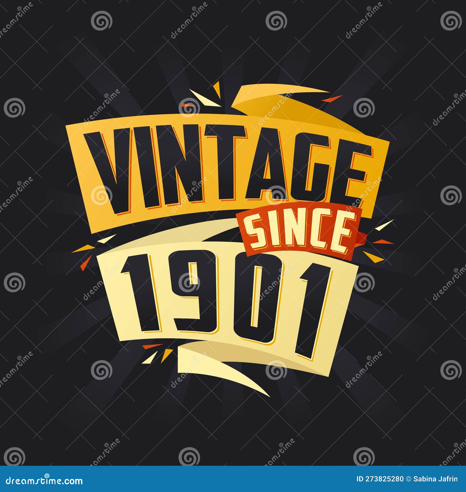 Vintage since 1901. Born in 1901 Birthday Quote Vector Design Stock ...