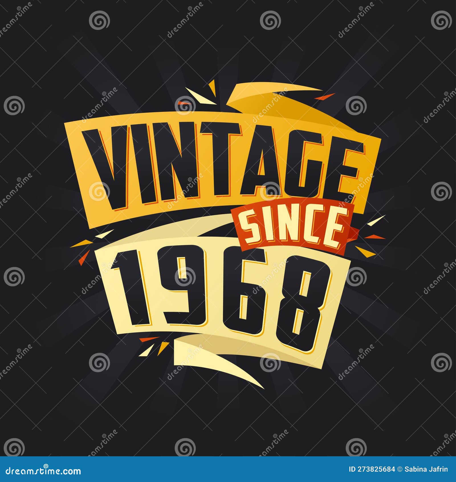 Vintage since 1968. Born in 1968 Birthday Quote Vector Design Stock ...