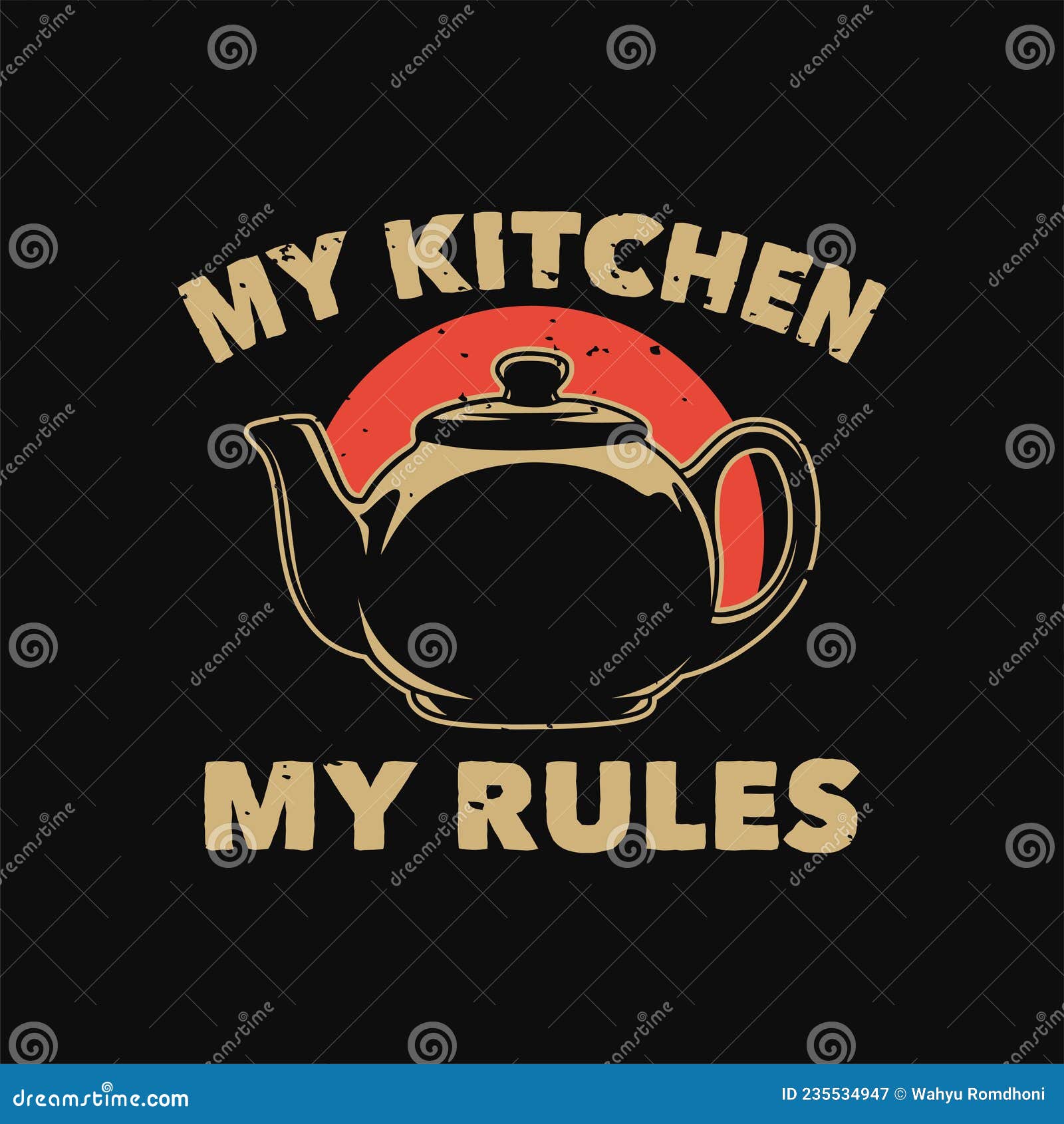 Vintage Slogan Typography My Kitchen My Rules Stock Vector ...