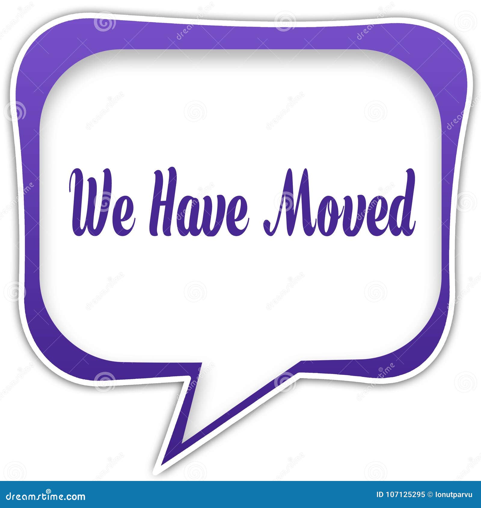 Violet Square Speech Bubble with we HAVE MOVED Text Message Stock ...