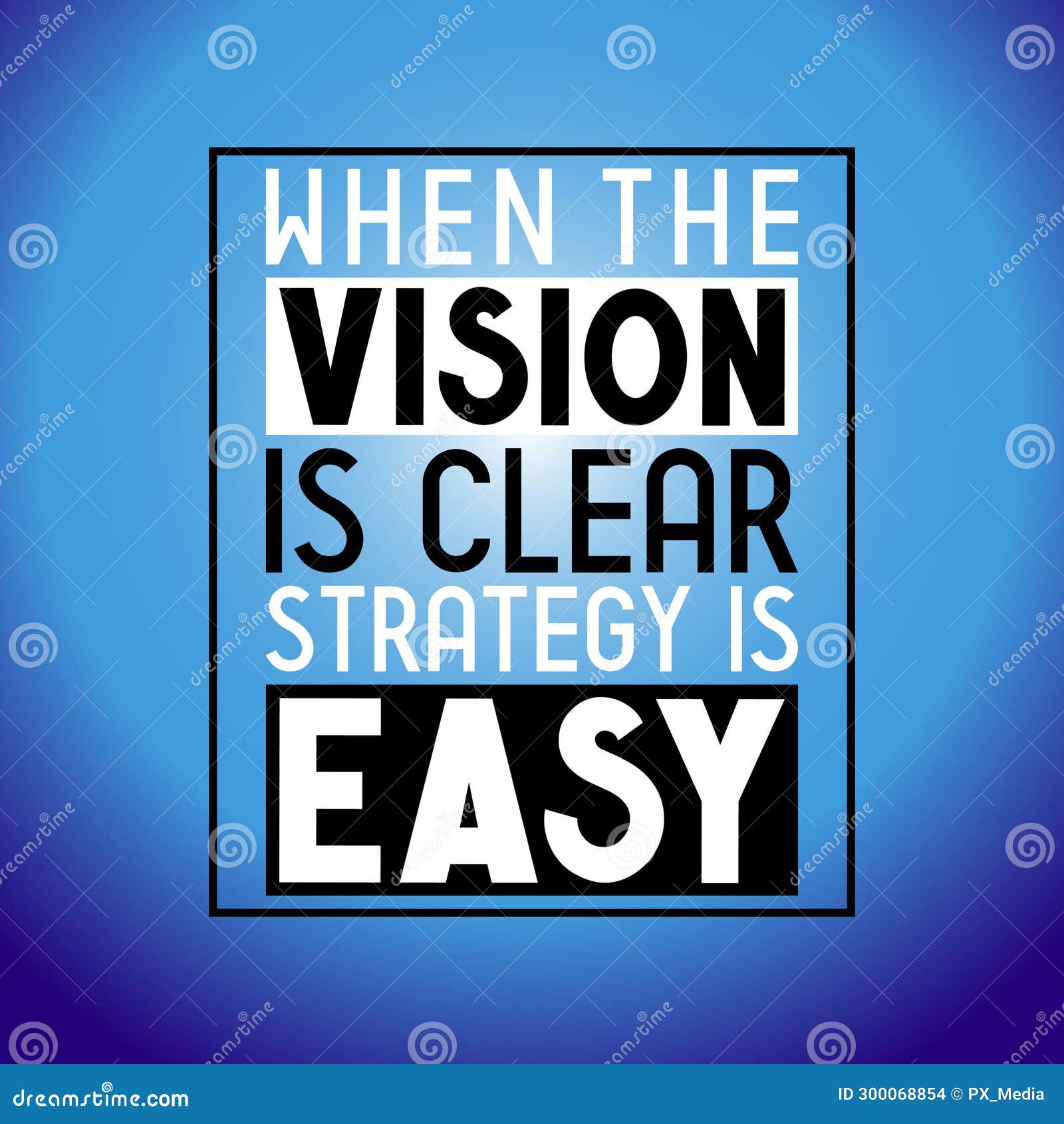 When the Vision is Clear Strategy is Easy - Inspirational Quote Stock ...