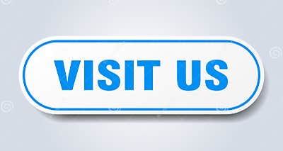 Visit Us Sign. Rounded Isolated Button. White Sticker Stock Vector ...