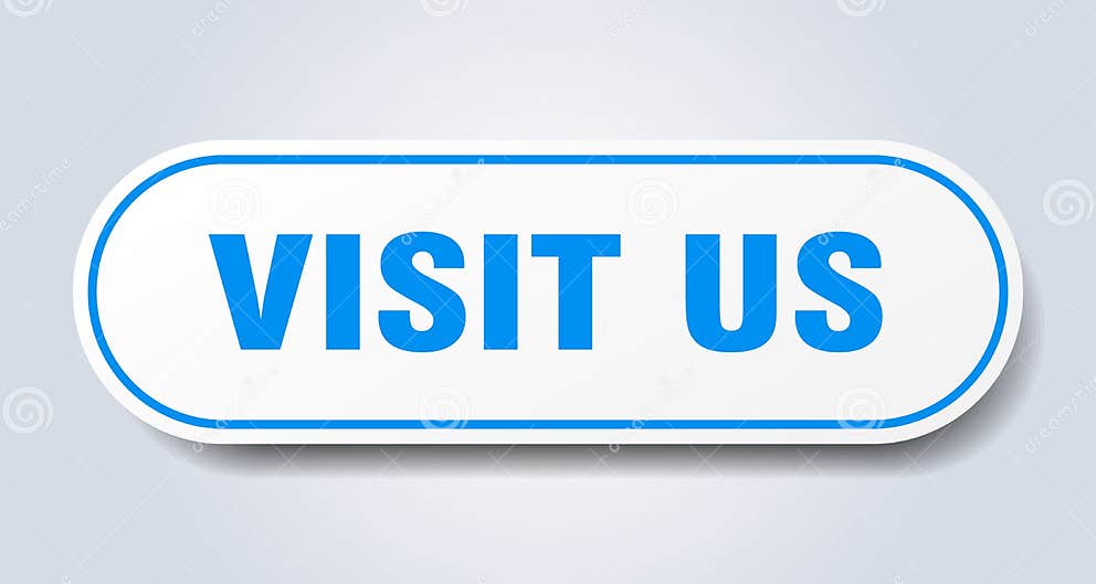 Visit Us Sign. Rounded Isolated Button. White Sticker Stock Vector ...