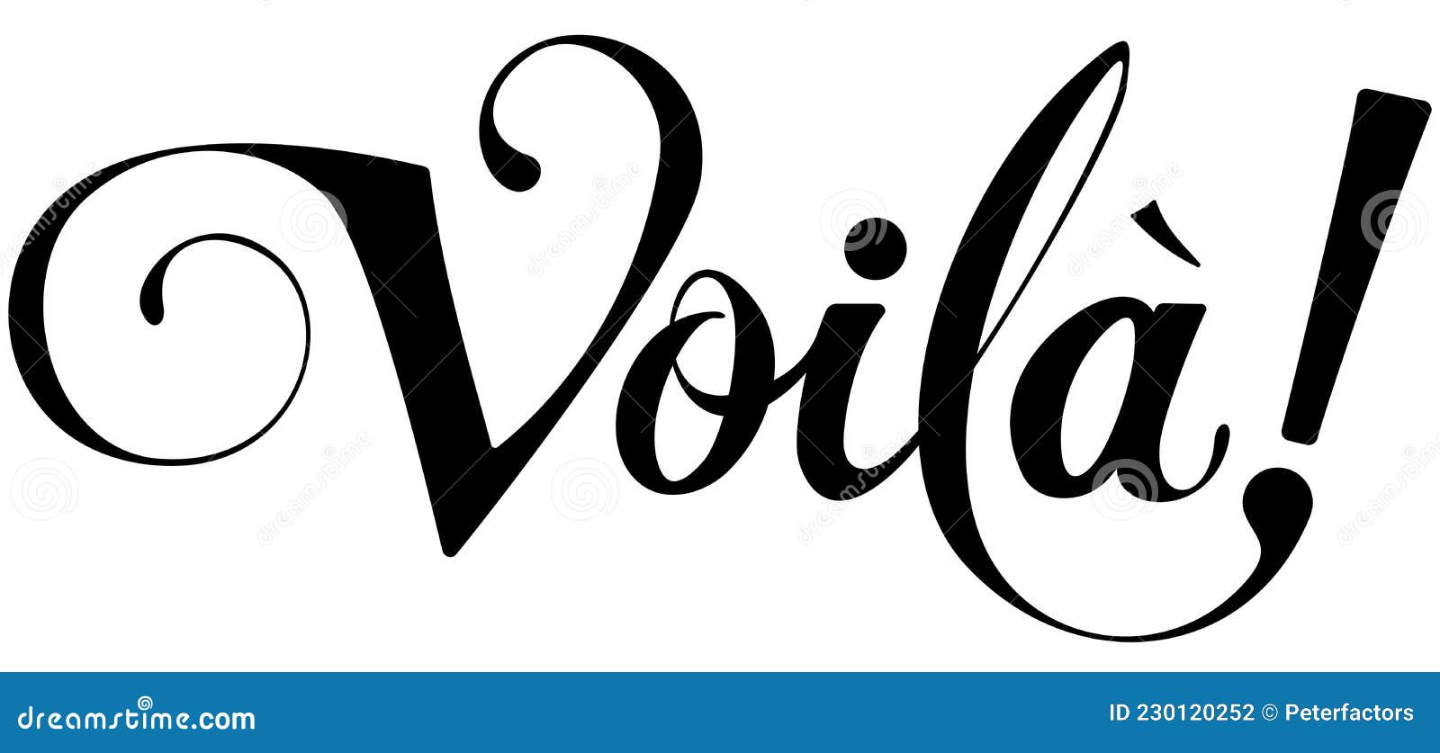 Voila - Custom Calligraphy Text Stock Vector - Illustration of voila ...