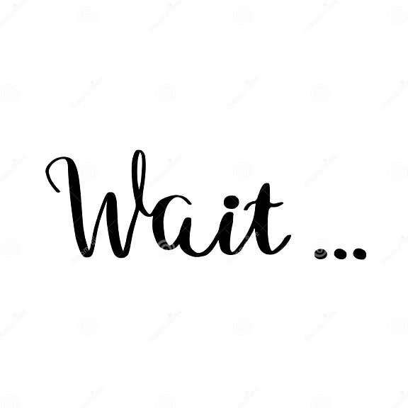 Wait Text with Three Dots.Lettering Stock Vector - Illustration of icon ...