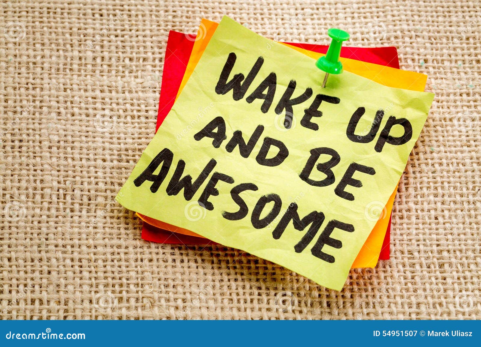 Wake Up and Be Awesome Note Stock Image - Image of wake, inspiration ...