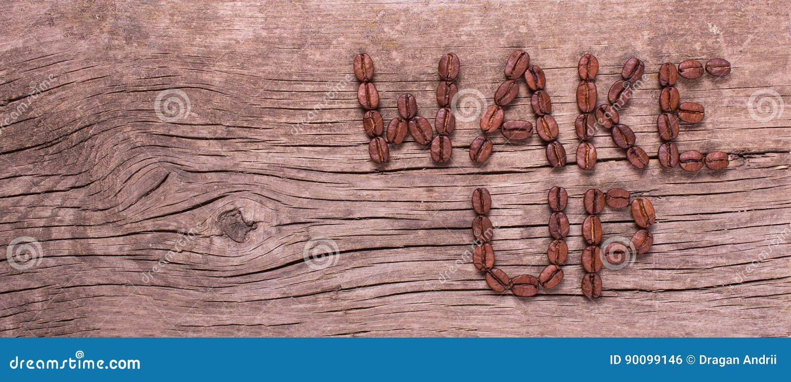 Wake up words from coffee stock photo. Image of energy - 90099146