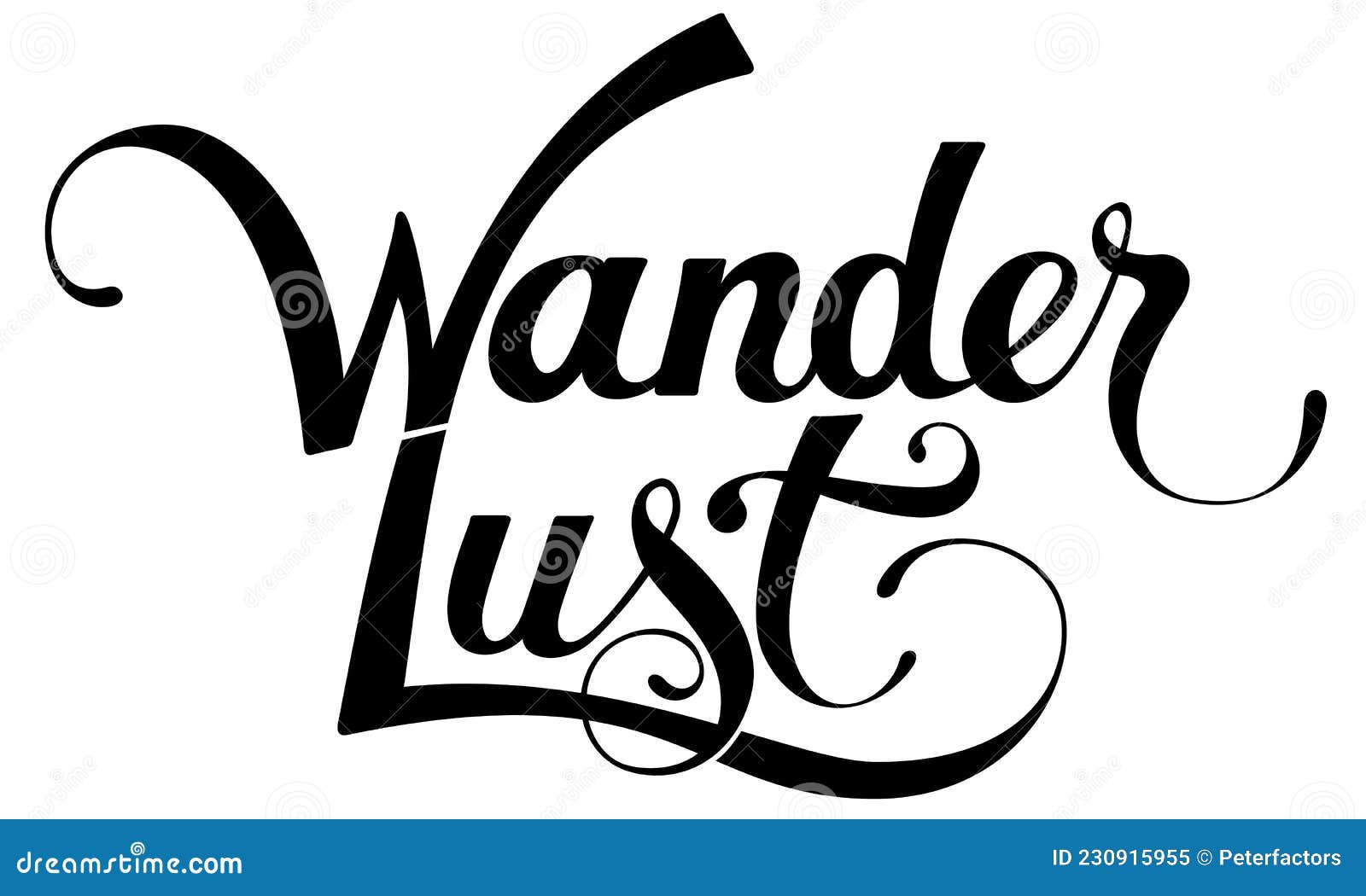 Wanderlust - Custom Calligraphy Text Stock Vector - Illustration of ...