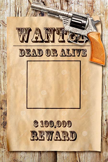 Wanted poster stock image. Image of wild, revolver, weapon - 27397339