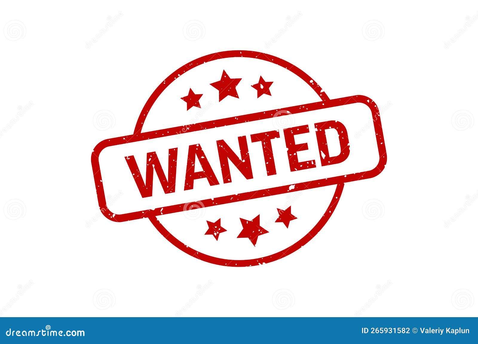 Wanted - Stamp, Imprint, Seal Template. Vector Stock Illustration Stock ...