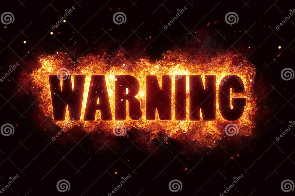 Warn Warning Fire Burn Flame Text is Explode Stock Photo - Image of ...