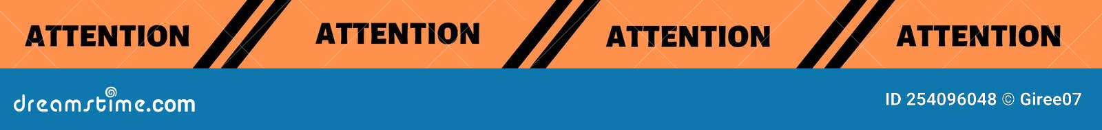 Warning Attention Tape. Use for Crime Scene and Zone Stock Illustration ...