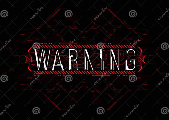 Warning. Conceptual Layout with HUD Elements for Print and Web Stock ...