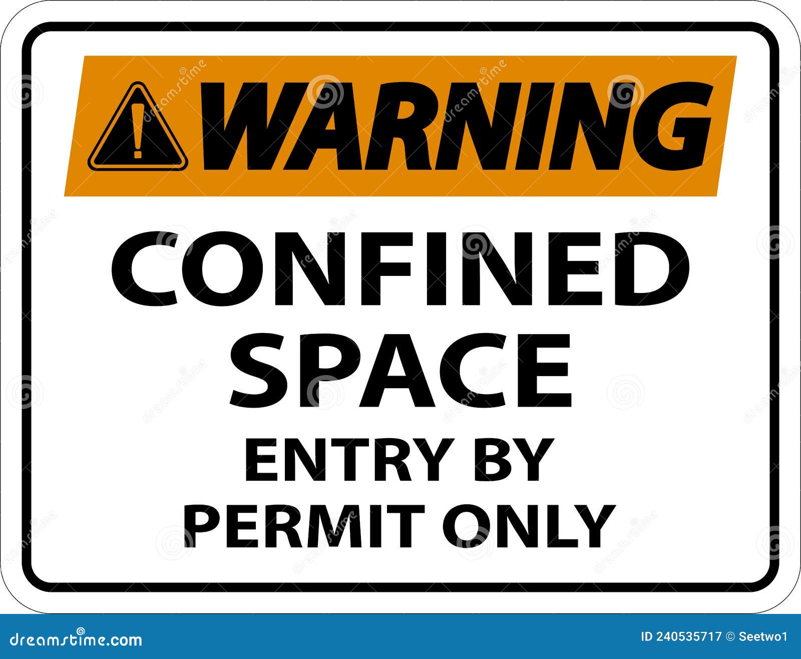 Warning Confined Space Entry by Permit only Sign Stock Vector ...