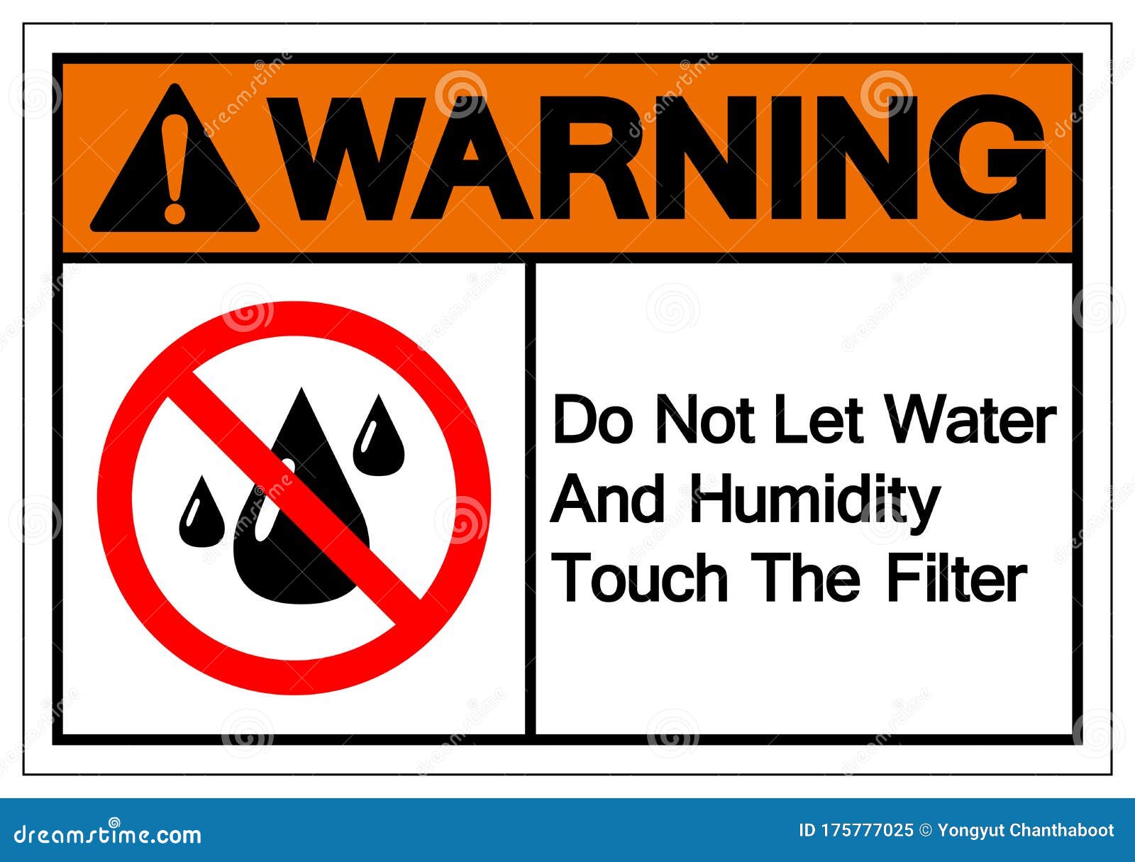 Warning Do Not Let Water and Humidity Touch the Filter Symbol Sign ...