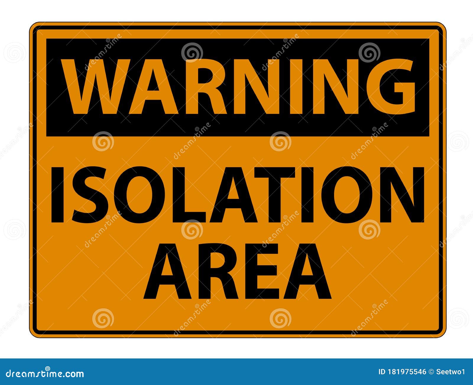 Warning Isolation Area Sign Isolate on White Background,Vector ...
