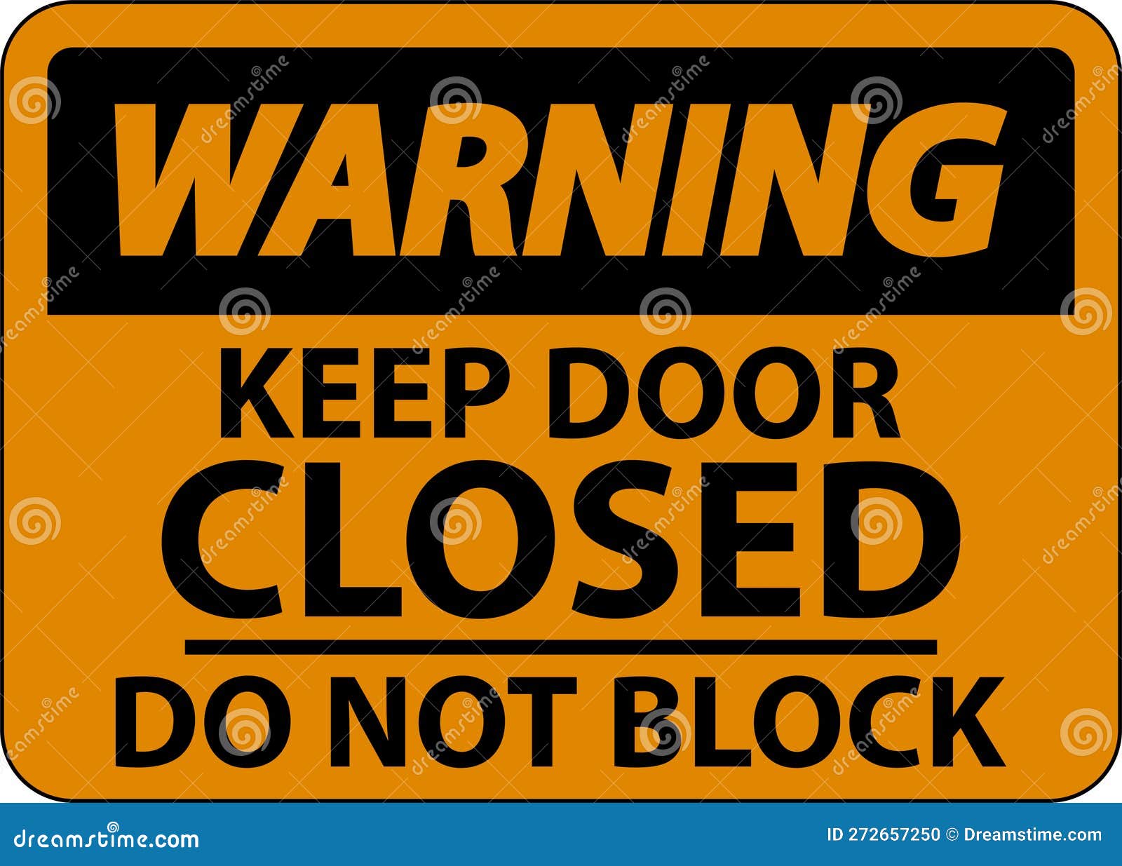 Warning Keep Closed Do Not Block Sign Stock Vector - Illustration of ...